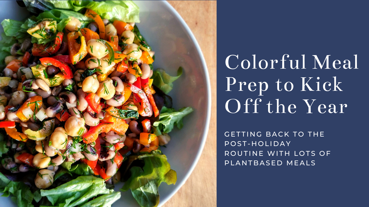 Vegan Meal Prepping for a Healthy & Colorful January!